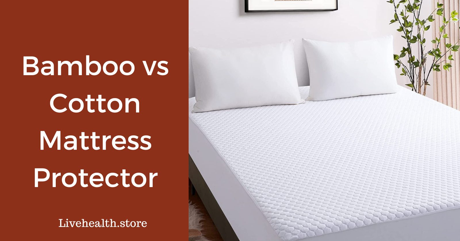Bamboo Vs Cotton Mattress Protector The Better One - Live Health